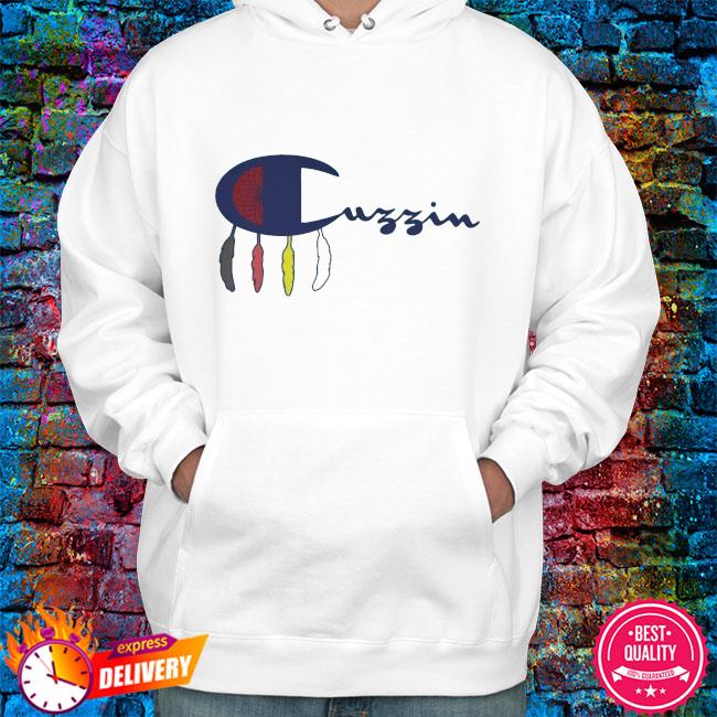 Official Cuzzin native American shirt, hoodie, sweater, long sleeve and ...